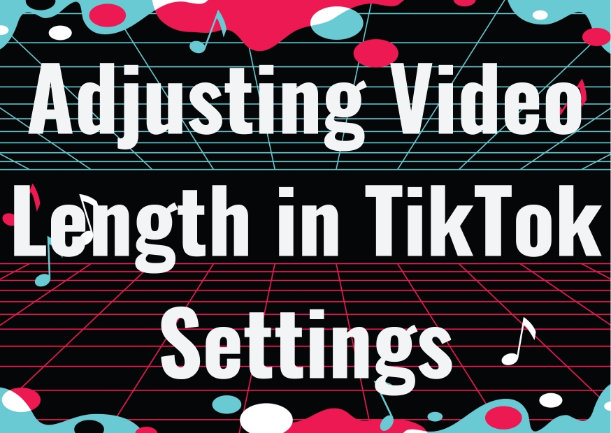 How to Change TikTok Video Length (2023) - Boostmeup