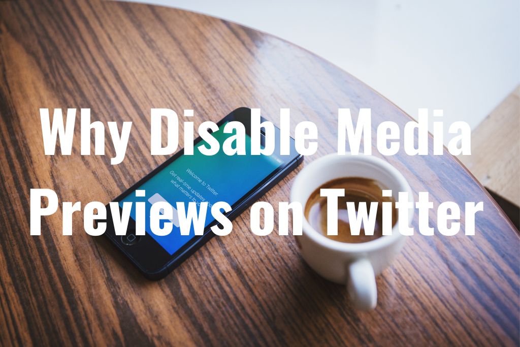 How to Disable Media Previews on Twitter App (2023) - Boostmeup