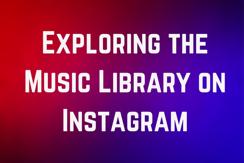 How to Get Music Suggestions on Instagram Stories (2023) - Boostmeup