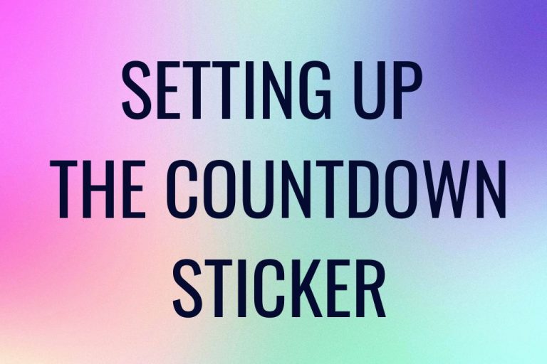 How to Use the Instagram Story Countdown Sticker (2023) - Boostmeup