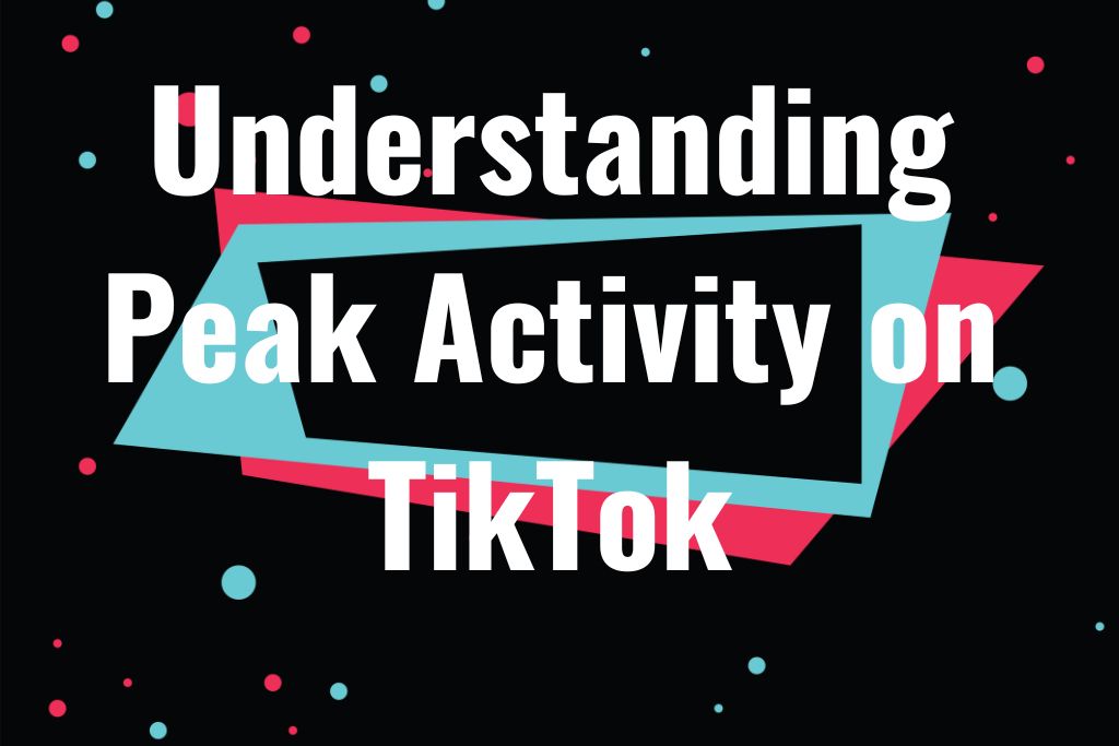 When Is The Best Time To Post Your Videos On TikTok - Boostmeup