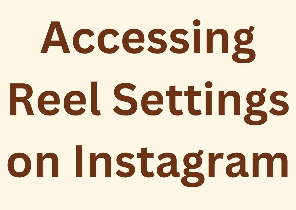 How to Change Reel Settings on Instagram - Boostmeup