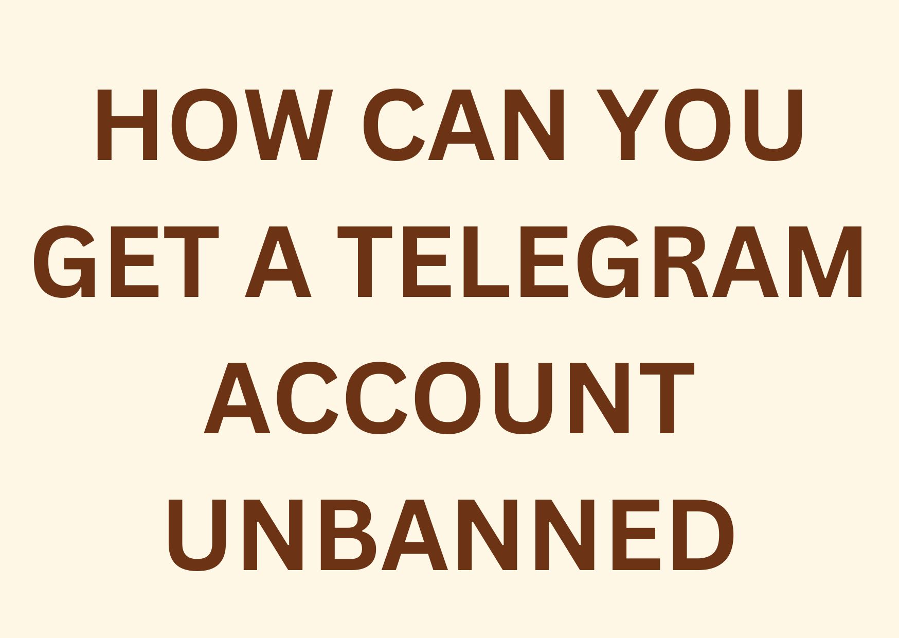 How Can You Get a Telegram Account Unbanned - Boostmeup