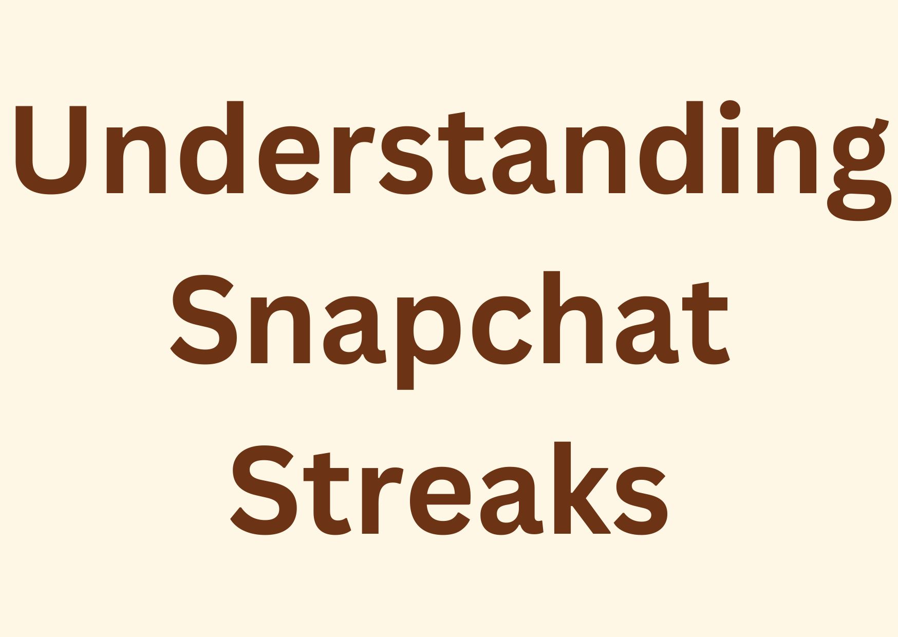 Understanding Snapchat Streaks: A Complete Guide For Users – UUZO